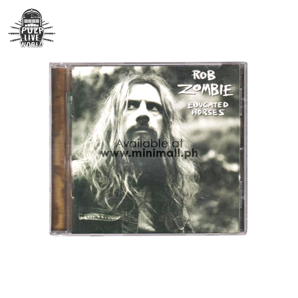 ROB ZOMBIE – EDUCATED HORSES – Mini Mall PH Store